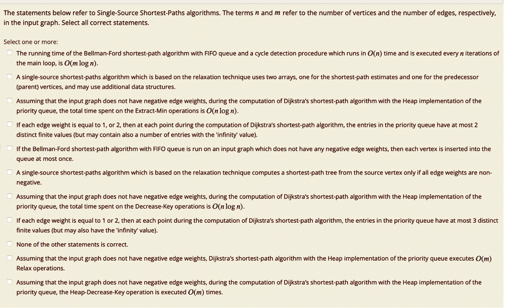 Solved The Statements Below Refer To Single Source Shortest Paths Algorithms The Terms N And M