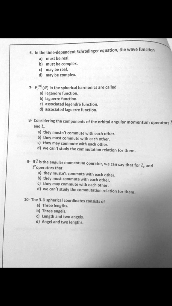 SOLVED: In the time-dependent Schrodinger equation, the wave function must be real: must be ...