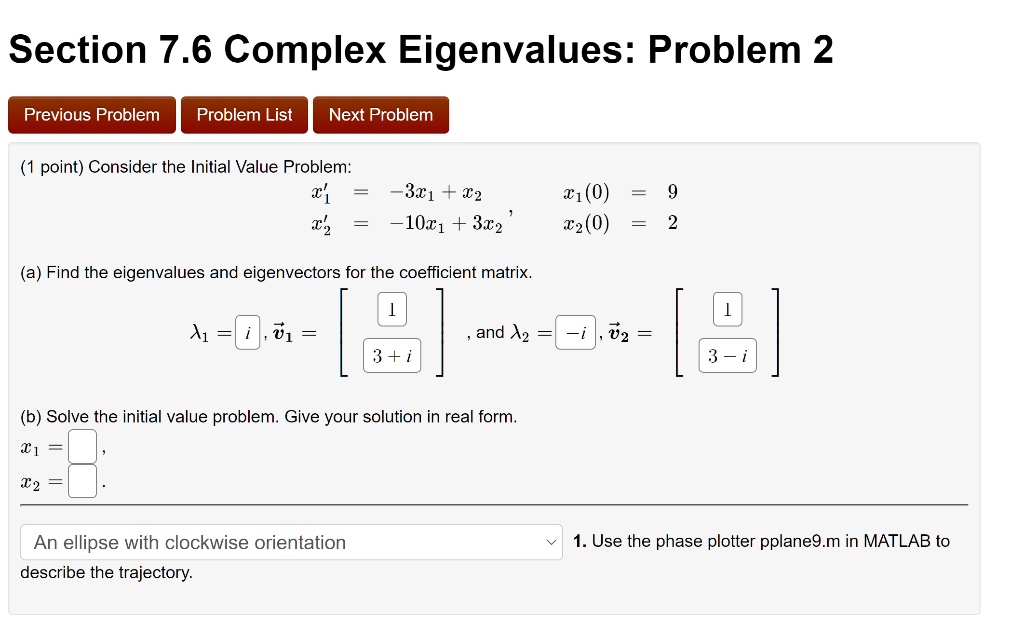 Solved Section 7 6 Complex Eigenvalues Problem 2 Consider The Initial Value Problem 301 82