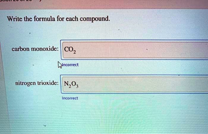 SOLVED: Write the formula for each compound carbon monoxide: COz ...