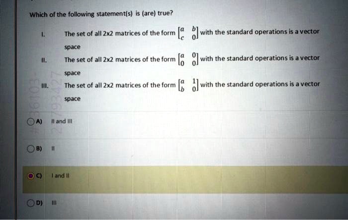 SOLVED: Which ofthe following statementls) is (are) true? The set of ...