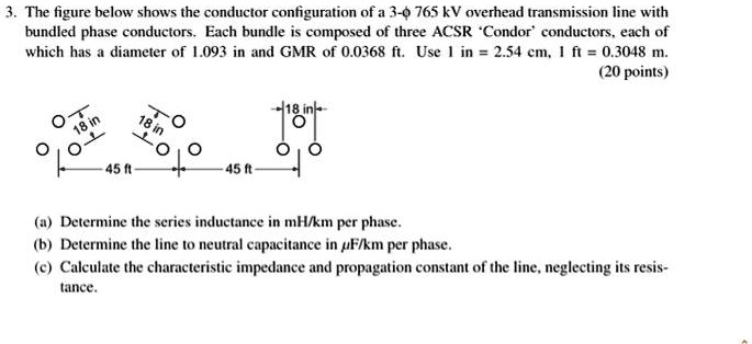 SOLVED: The figure below shows the conductor configuration of a 3-o 765 ...