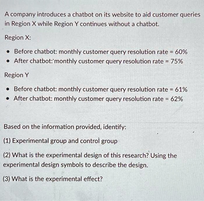 SOLVED: A company introduces a chatbot on its website to aid customer ...