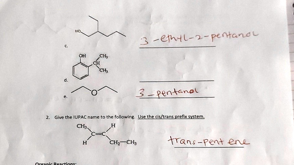 HO 3-ethyl-2-pentanol C. OH CH3 CH CH3 d. 3-pentanol e. 2. Give the IUPAC name to the following ...