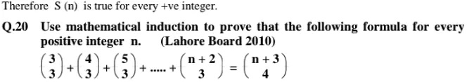 SOLVED: Therefore (n) is tne for every +ve integer Q.20 Use mathematical induction to prove that ...