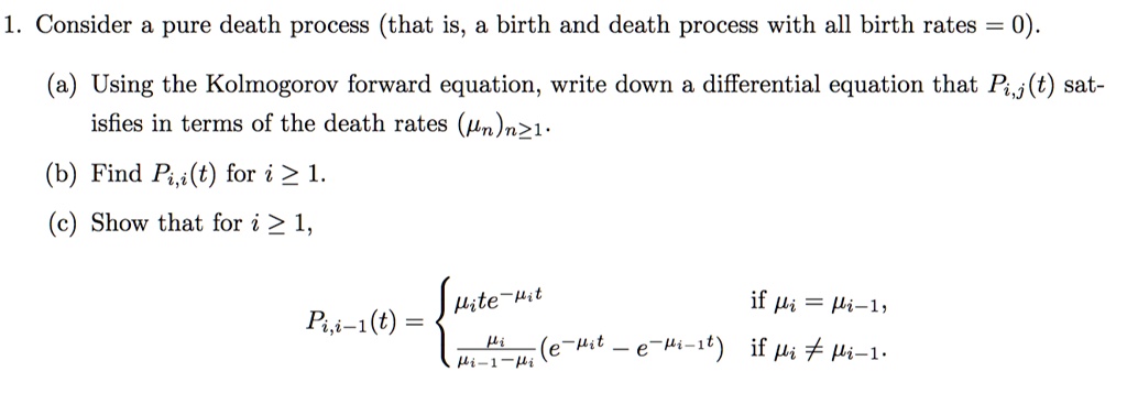 SOLVED: Consider pure death process (that is, a birth and death process ...