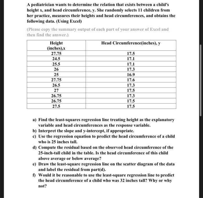 SOLVED: please show all steps A pediatrician wants to determine the ...