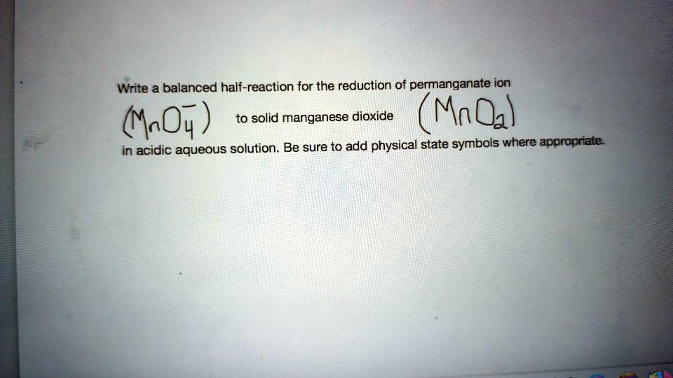 Solved Write A Balanced Half Reaction For The Reduction Of