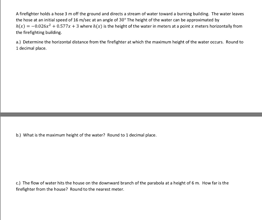 SOLVED: A firefighter holds hose 3 m off the ground and directs stream ...