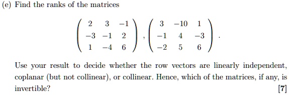 SOLVED: Find the ranks of the matrices 10 Use your result to decide ...