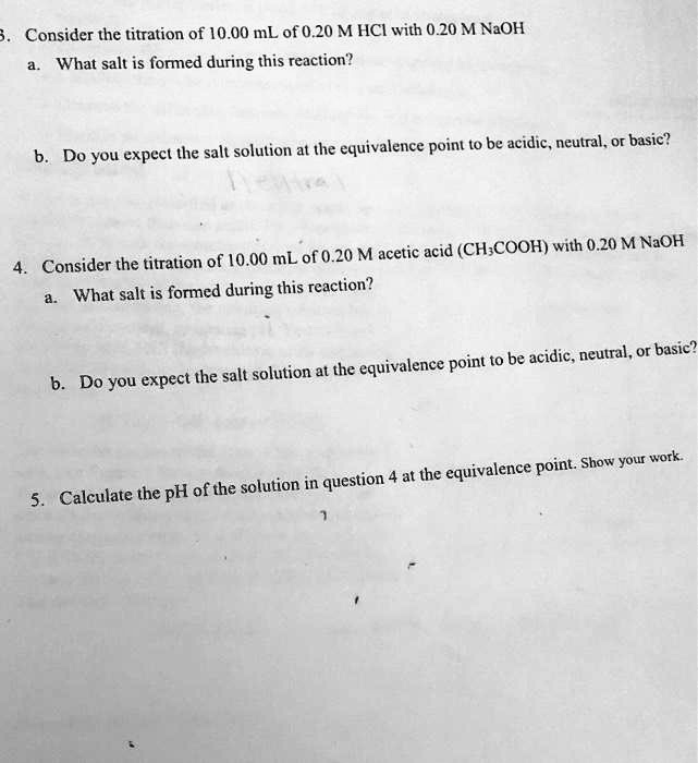 SOLVED: Consider the titration of 10.00 mL of 0.20 M HCl with 0.20 M NaOH. What salt is formed ...