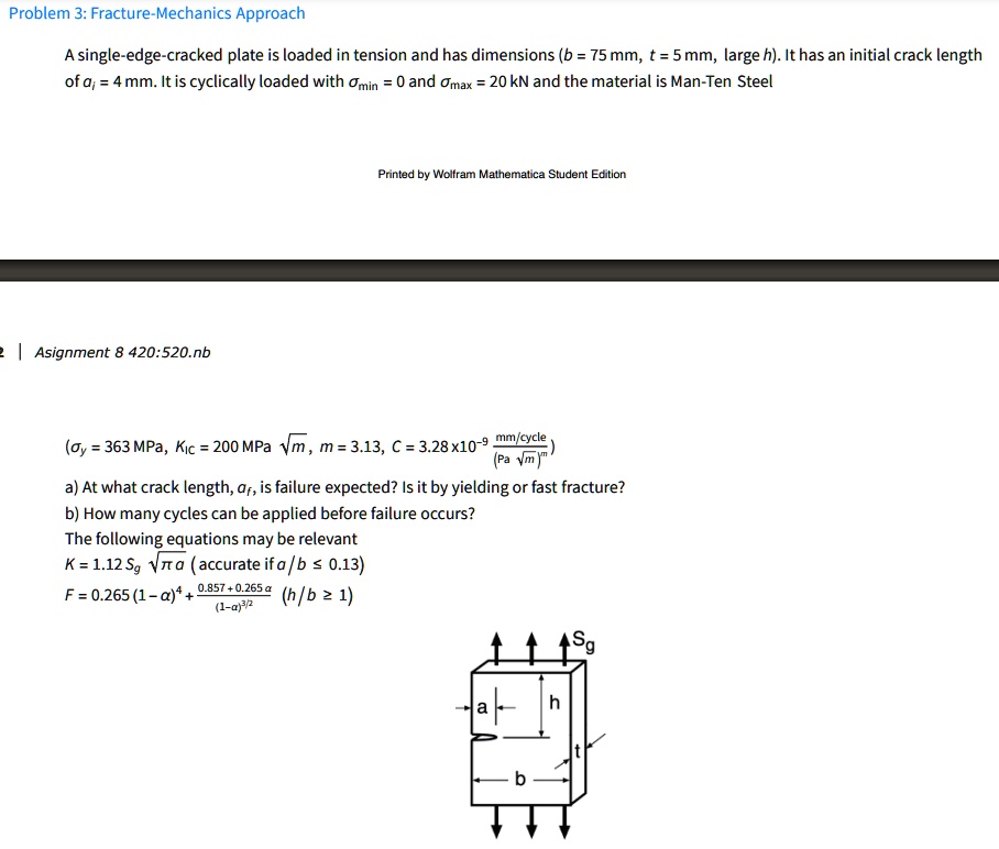 SOLVED: Texts: Problem 3: Fracture-Mechanics Approach A single-edge ...