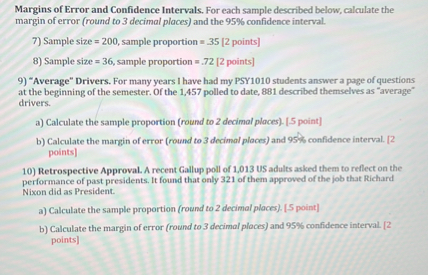 margins of error and confidence intervals for each sample described ...