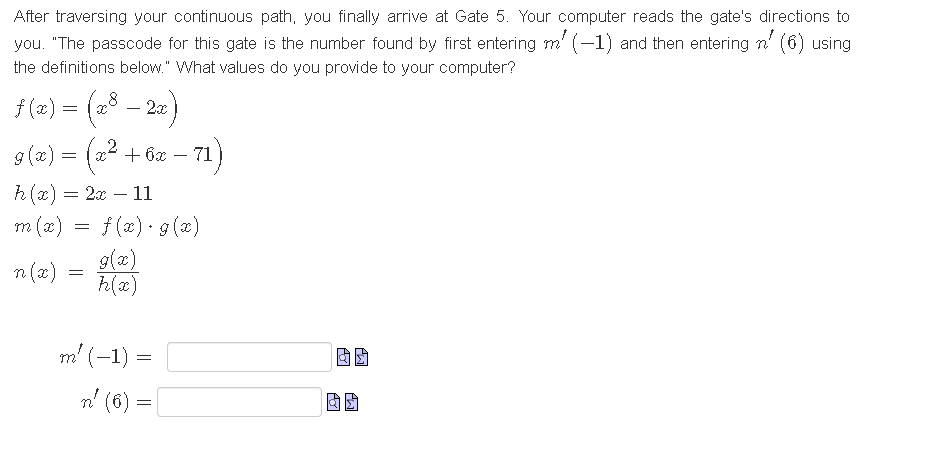 SOLVED: After traversing your continuous path, you finally arrive at Gate 5. Your computer reads ...