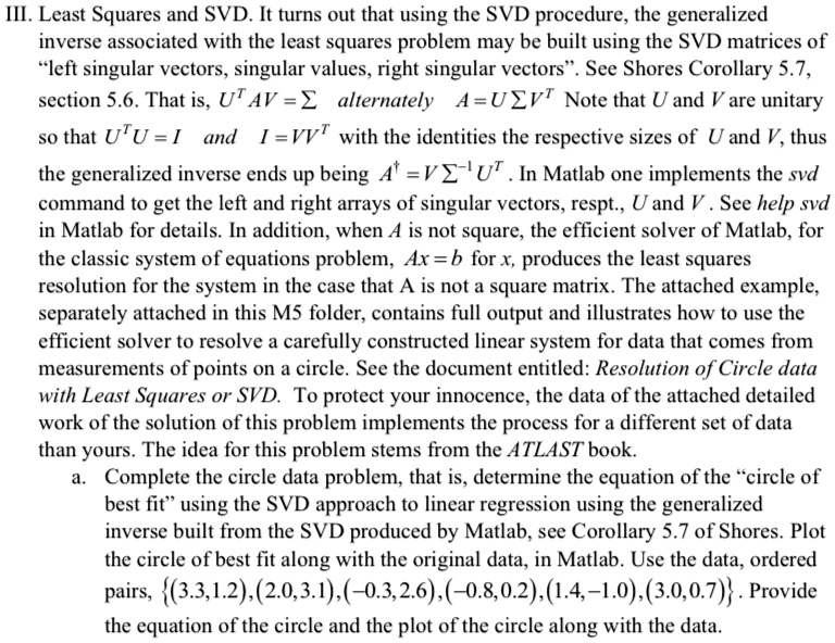 SOLVED: III.Least Squares and SVD.It turns out that using the SVD ...