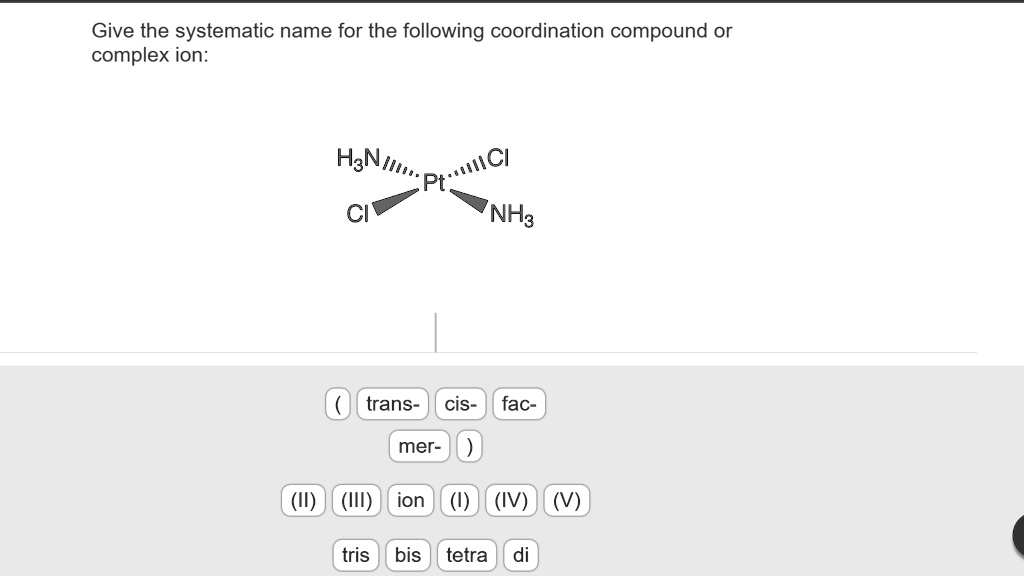 SOLVED: Give the systematic name for the following coordination compound or complex ion: H2N2F2 ...