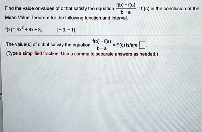 SOLVED: f(b) fla) Find the value or values of c that satisfy the ...