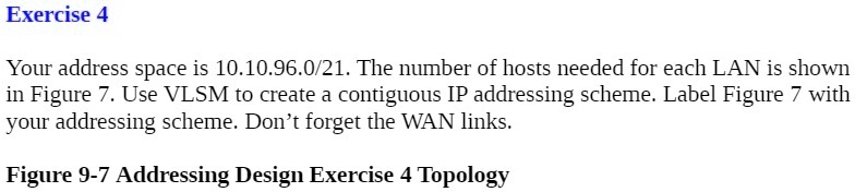 exercise 4 your address space is 101096021 the number of hosts needed for each lan is shown in ...
