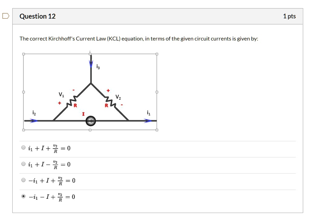 SOLVED: The correct Kirchhoff's Current Law (KCL) equation, in terms of ...