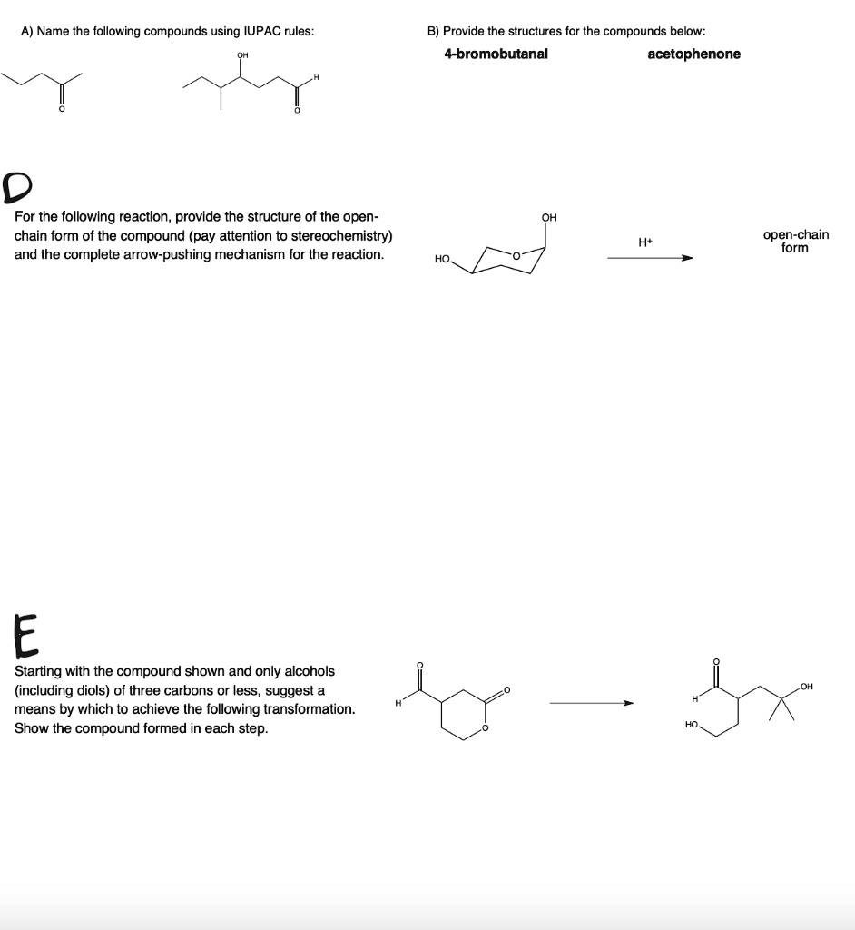 SOLVED:A) Name the following compounds using IUPAC rules: B) Provide ...