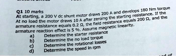 SOLVED: Q110 marks a) b) c) (p Determine the starter resistance ...