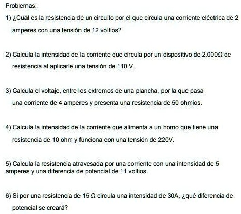 SOLVED: ayuda!!!es para hoy Probleras eCual es la resistencia de un circuito por que circula una ...