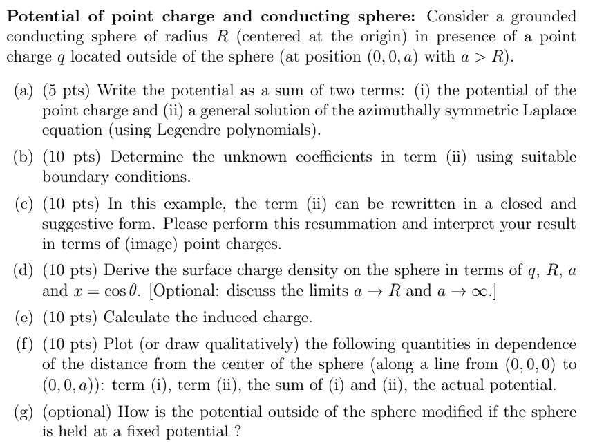 Potential of point charge and conducting sphere: Consider a grounded ...