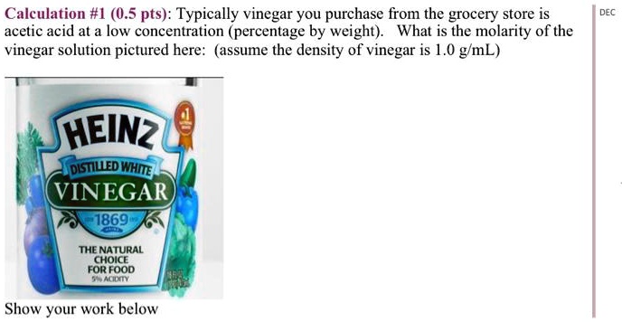 calculation i 05 pts typically vinegar you purchase from the grocery ...