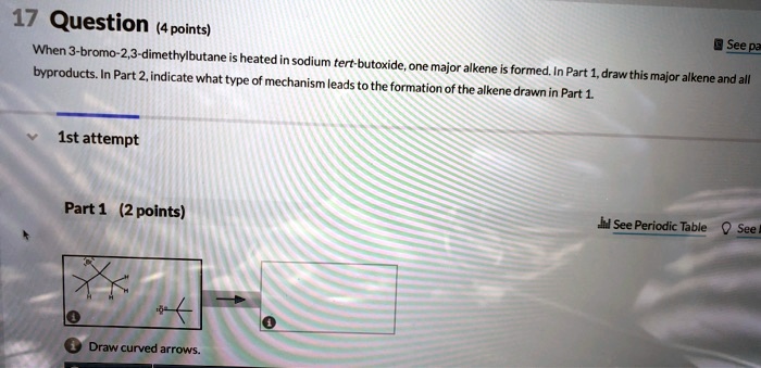 SOLVED: 17 Question (4 points) When bromo-2,3-dimethylbutane is heated ... SOLVED: 17 Question (4 points) When bromo-2,3-dimethylbutane is heated ...