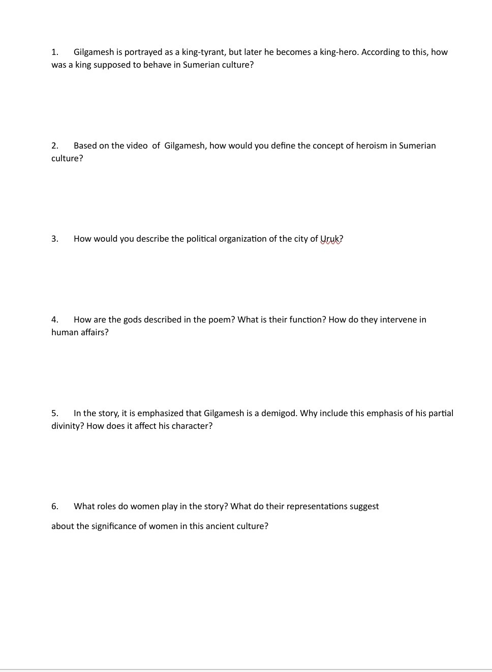 SOLVED: 1. Gilgamesh is portrayed as a king-tyrant, but later he ...