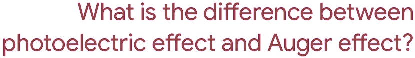 [GET ANSWER] what is the difference between photoelectric effect and ...