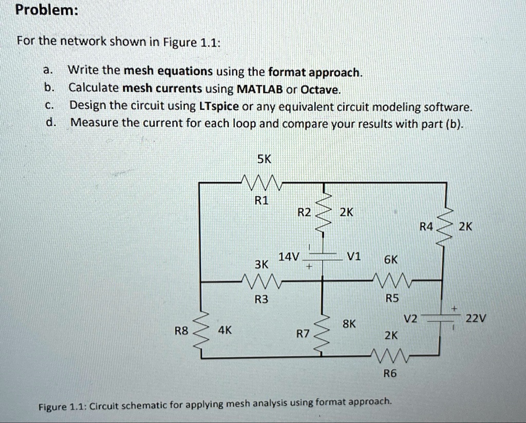 SOLVED: (I need part c and d) c. Design the circuit using LTspice or any equivalent circuit ...