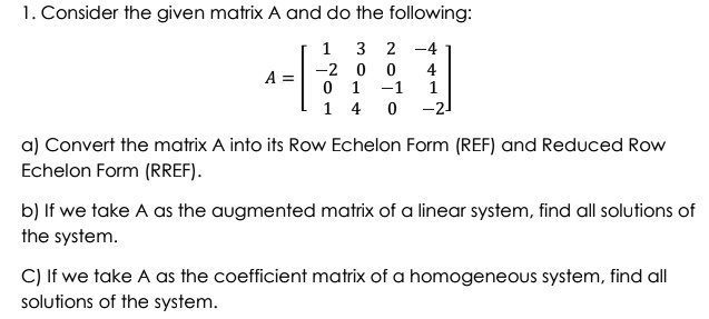 SOLVED:1. Consider the given matrix A and do the following: 2 _1 1 a ...