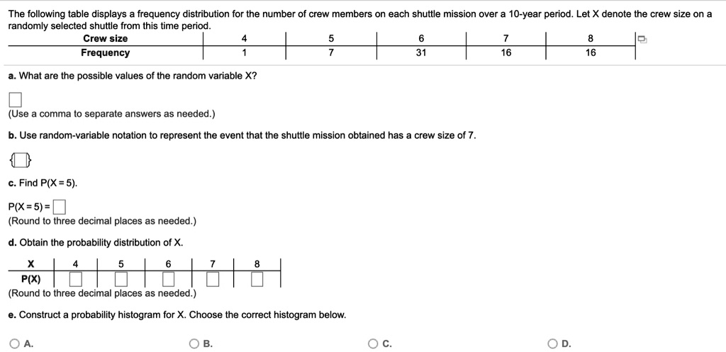 the following table displays frequency distribution for the number of crew members on each ...