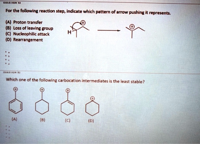 SOLVED: et For the follwing reaction step, indicate which pattern of ...