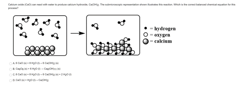 SOLVED: Calcium oxide CaO) can react with wate process? dmc Icivm ...