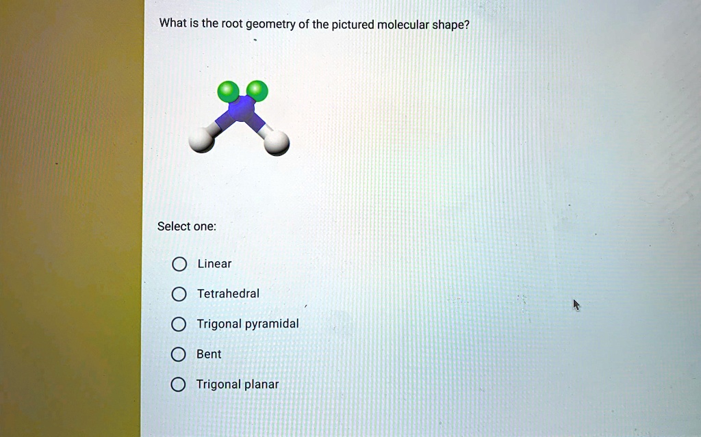 SOLVED:What is the root geometry of the pictured molecular shape ...