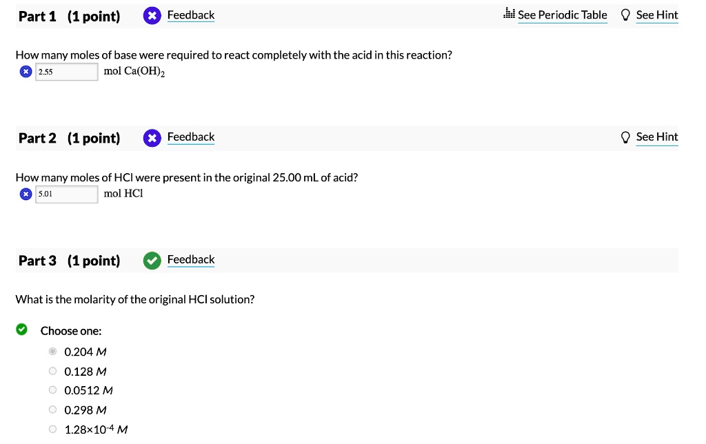 SOLVED: Part 1 (1 point) Feedback JSee Periodic Table See Hint How many moles of base were ...