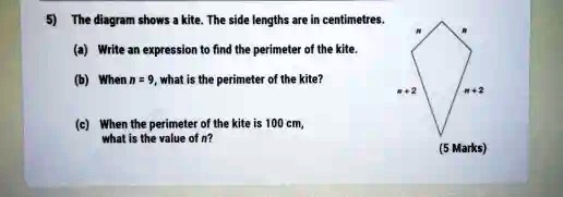 SOLVED: The diagram shows a kite. The side lengths are in centimeters ...