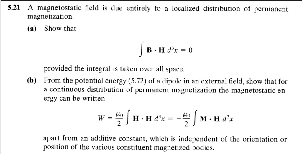 SOLVED: 5.21 A magnetostatic field is due entirely to a localized ...
