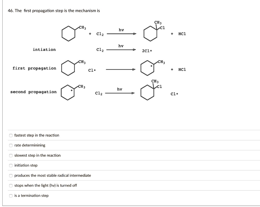 46 the first propagation step is the mechanism is ch3 ch3 hv c1z hc1 hv ...