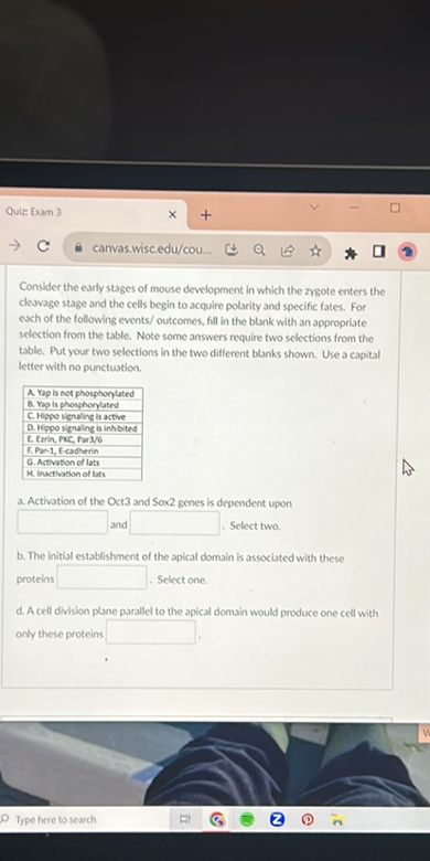 SOLVED: Quiz Ean 3 →C canvas.wiscedu/cou... Consider the early stages of mouse development in ...