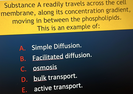 Substance A readily travels across the cell membrane, along its ...