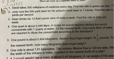 SOLVED: 1. David takes 300 milligrams of medicine every day. Find this ...