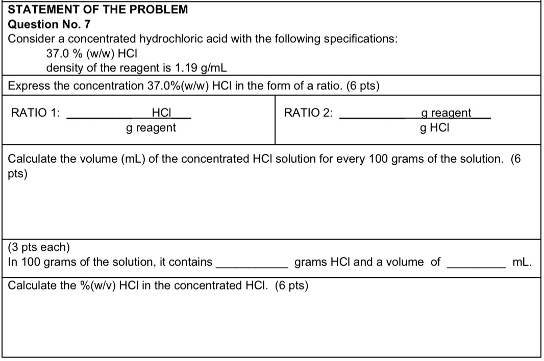 STATEMENT OF THE PROBLEM Question No. 7 Consider a concentrated hydrochloric acid with the ...