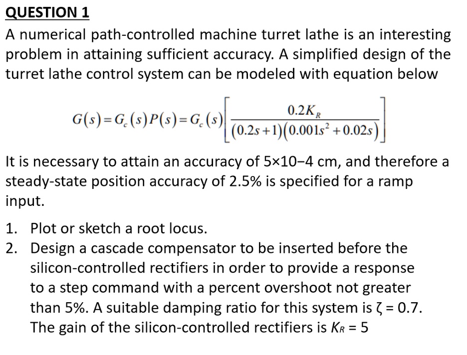 SOLVED: A numerical path-controlled machine turret lathe is an interesting problem in attaining ...