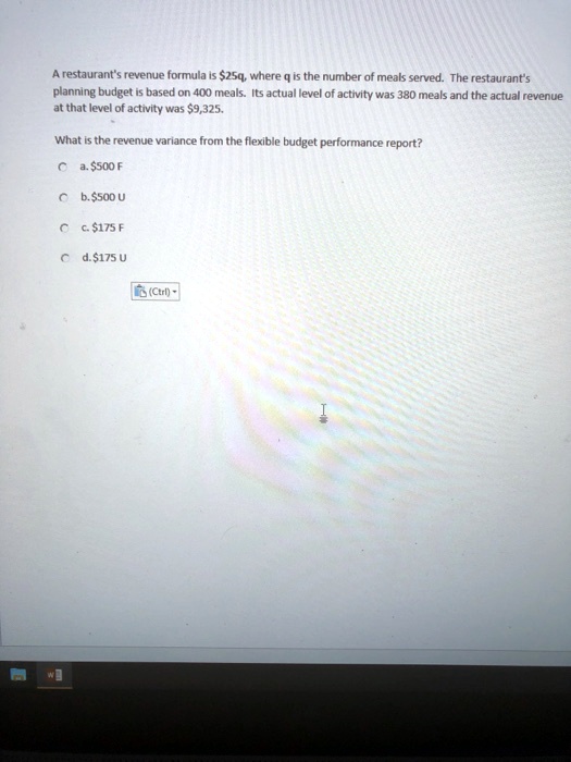 A restaurant's revenue formula is 25q, where q is the number of meals ...