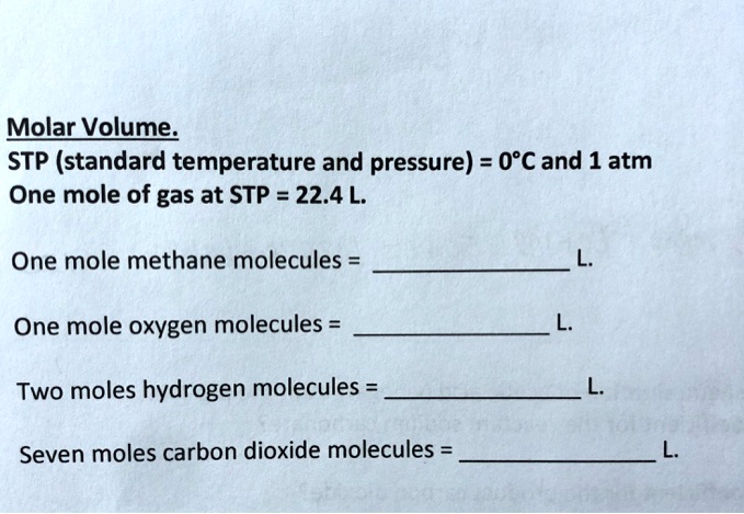 SOLVED: Molar Volume: STP (standard temperature and pressure) = 0'C and ...