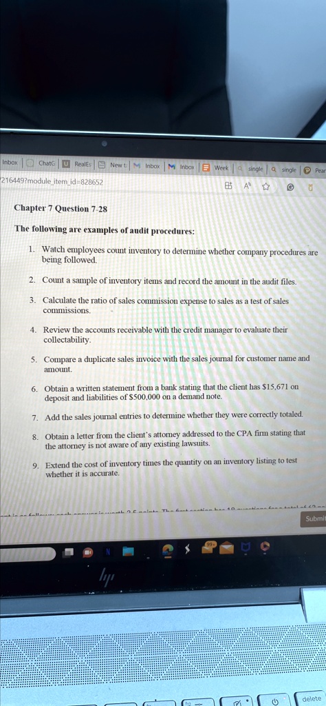 Chapter 7 Question 7-28 The following are examples of audit procedures: 1. Watch employees count ...