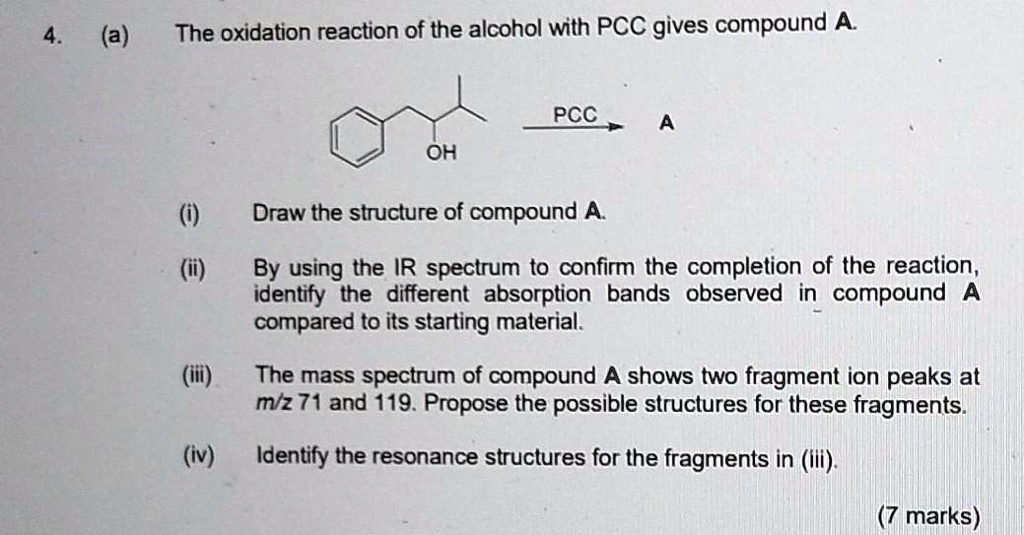 SOLVED: ASAP please (a) The oxidation reaction of the alcohol with PCC ...